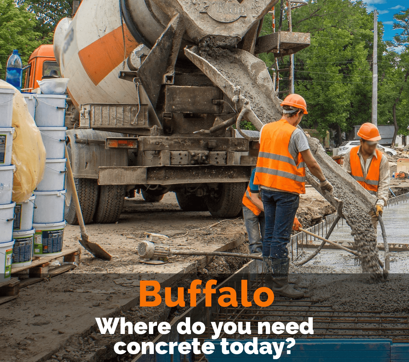 Concrete Buffalo. Ready Mixed Concrete served up fresh daily!